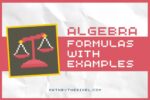 The Ultimate Guide to Algebra Formulas with Examples